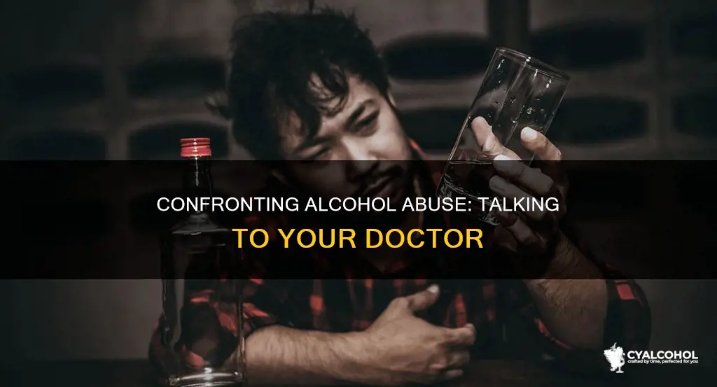 Confronting Alcohol Abuse: Talking To Your Doctor | CyAlcohol
