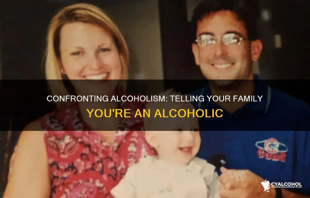 Confronting Alcoholism: Telling Your Family You're An Alcoholic | CyAlcohol