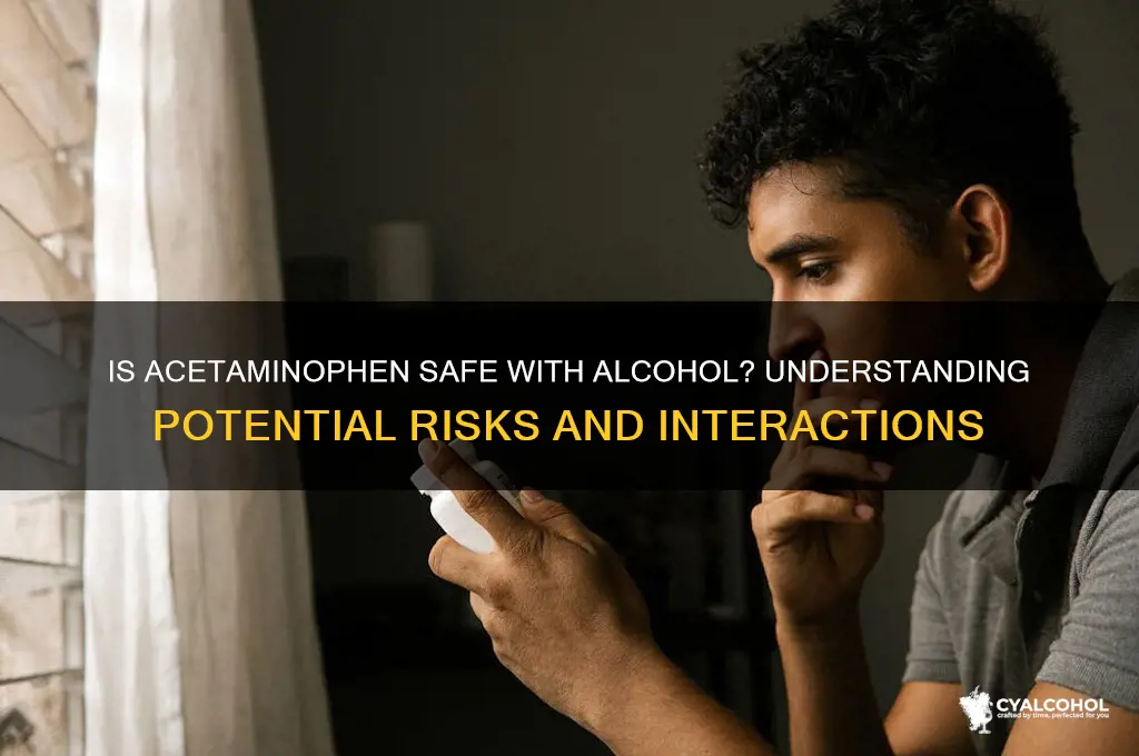 Is Acetaminophen Safe With Alcohol? Understanding Potential Risks And ...