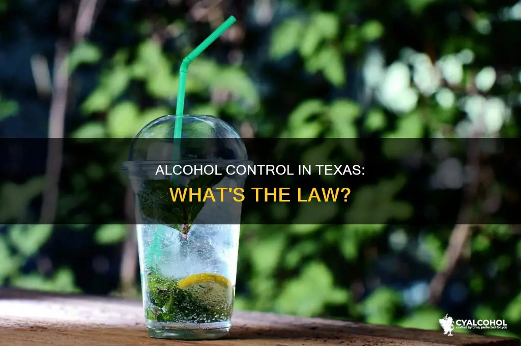 Alcohol Control In Texas: What's The Law? | CyAlcohol