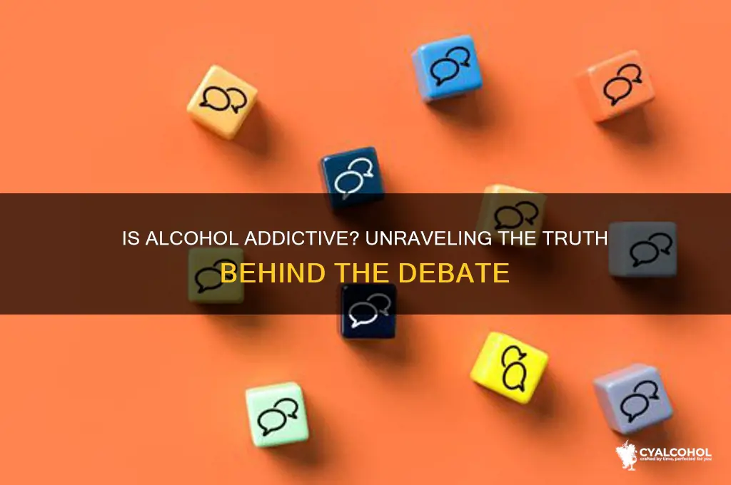 Is Alcohol Addictive? Unraveling The Truth Behind The Debate | CyAlcohol
