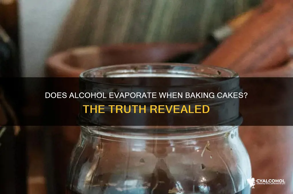 Does Alcohol Evaporate When Baking Cakes? The Truth Revealed | CyAlcohol