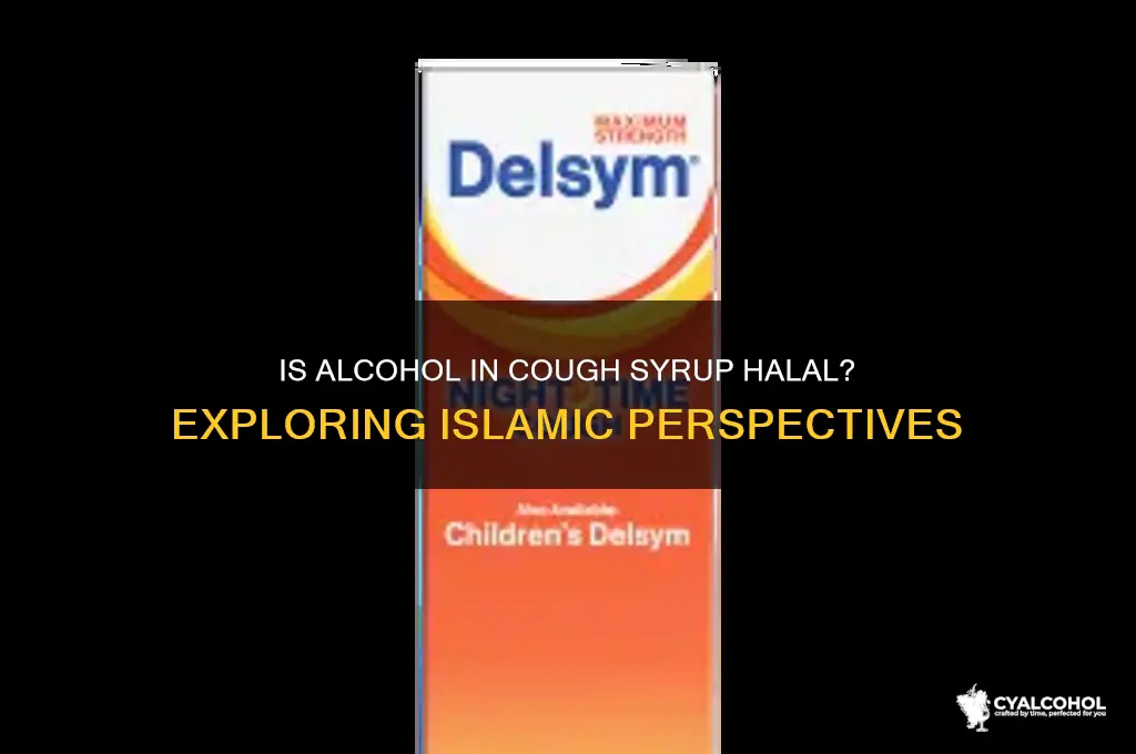 Is Alcohol In Cough Syrup Halal? Exploring Islamic Perspectives | CyAlcohol