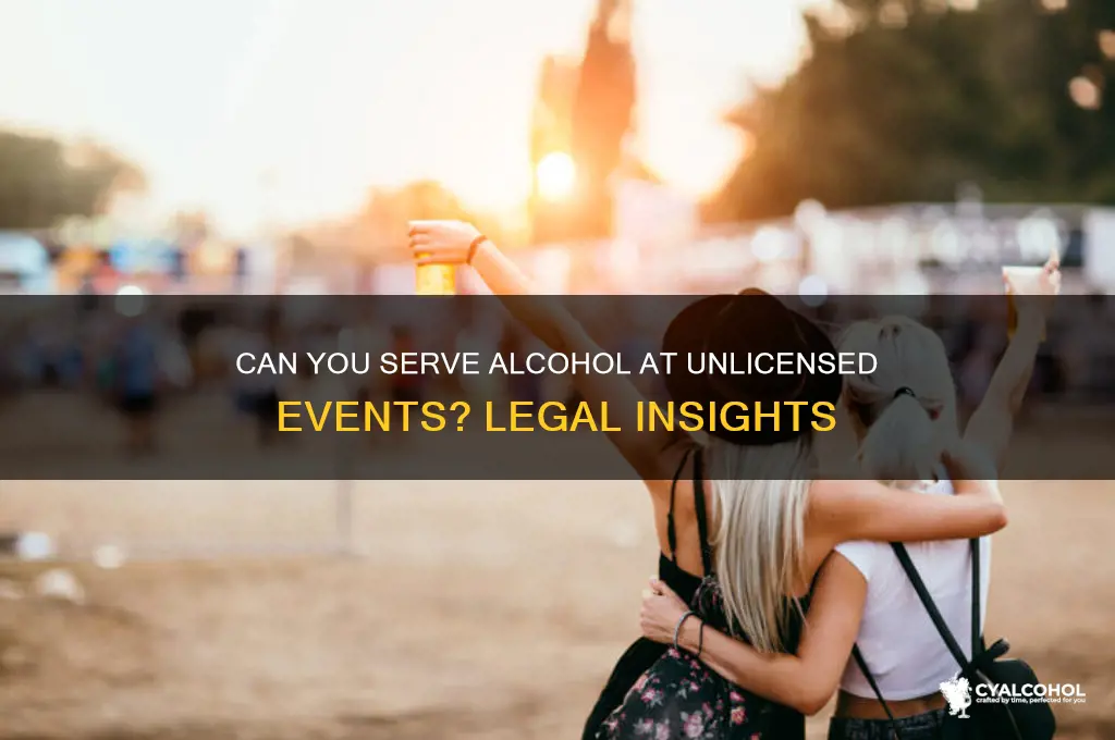 Can You Serve Alcohol At Unlicensed Events? Legal Insights | CyAlcohol
