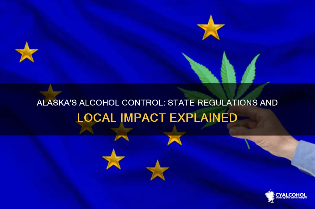 Alaska's Alcohol Control: State Regulations And Local Impact Explained ...