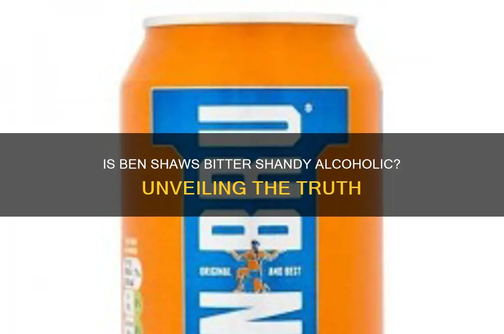 Is Ben Shaws Bitter Shandy Alcoholic? Unveiling The Truth | CyAlcohol
