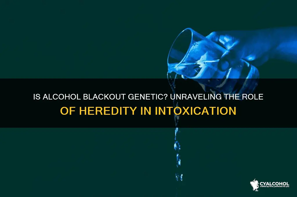 Is Alcohol Blackout Genetic? Unraveling The Role Of Heredity In ...