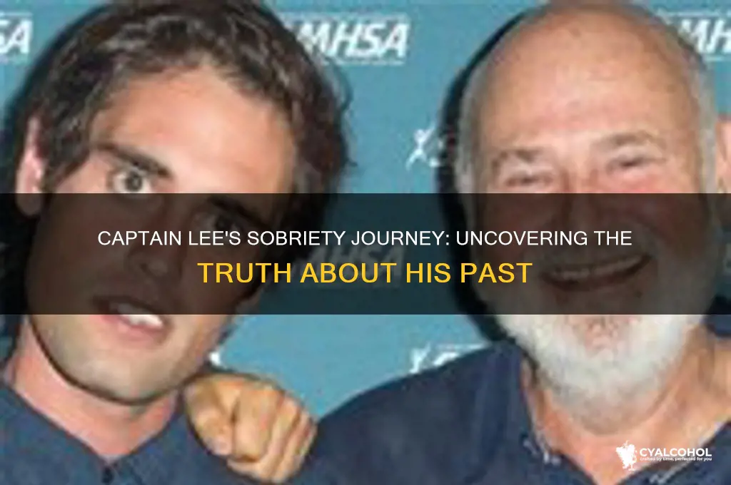 Captain Lee's Sobriety Journey: Uncovering The Truth About His Past ...