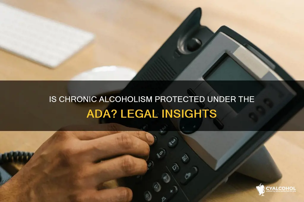 Is Chronic Alcoholism Protected Under The Ada? Legal Insights | CyAlcohol