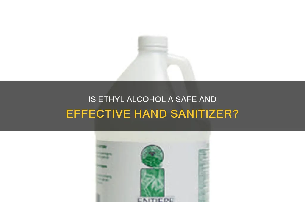 Is Ethyl Alcohol A Safe And Effective Hand Sanitizer? | CyAlcohol