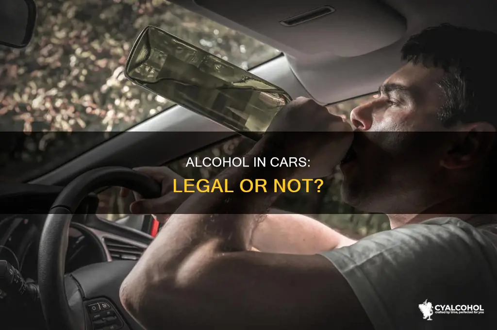 Alcohol In Cars: Legal Or Not? | CyAlcohol