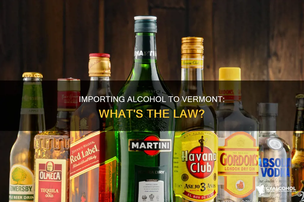 Importing Alcohol To Vermont: What's The Law? | CyAlcohol