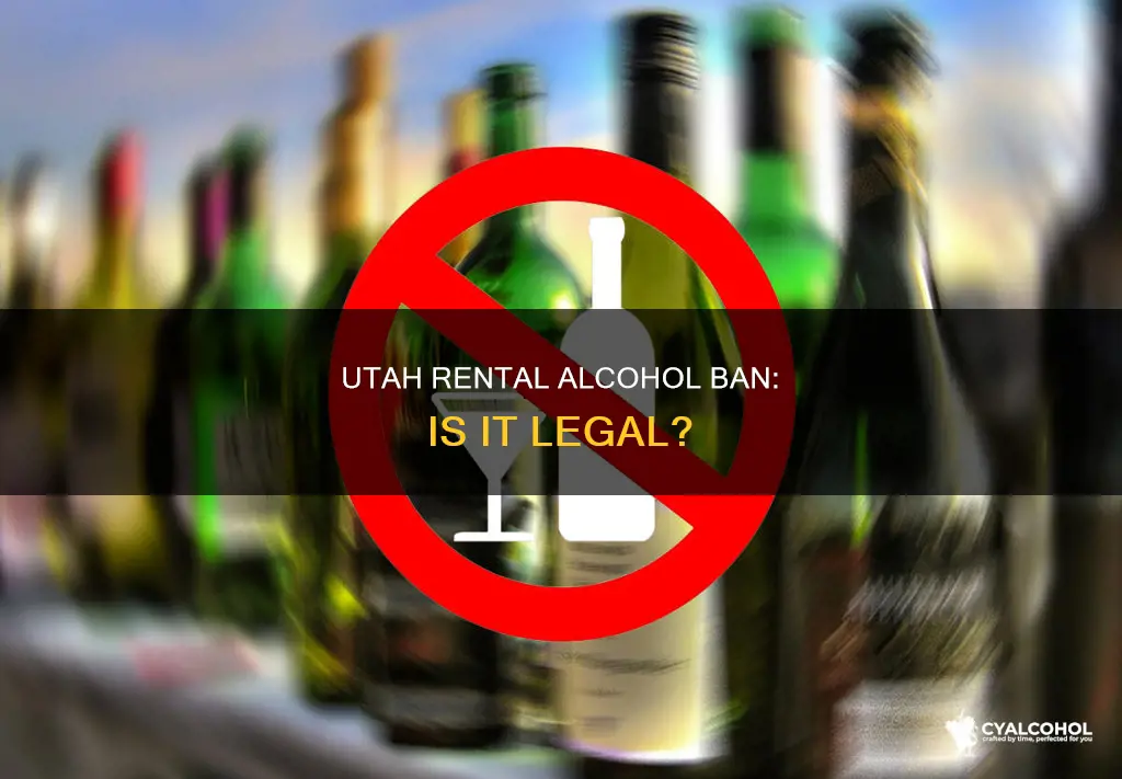 Utah Rental Alcohol Ban: Is It Legal? | CyAlcohol