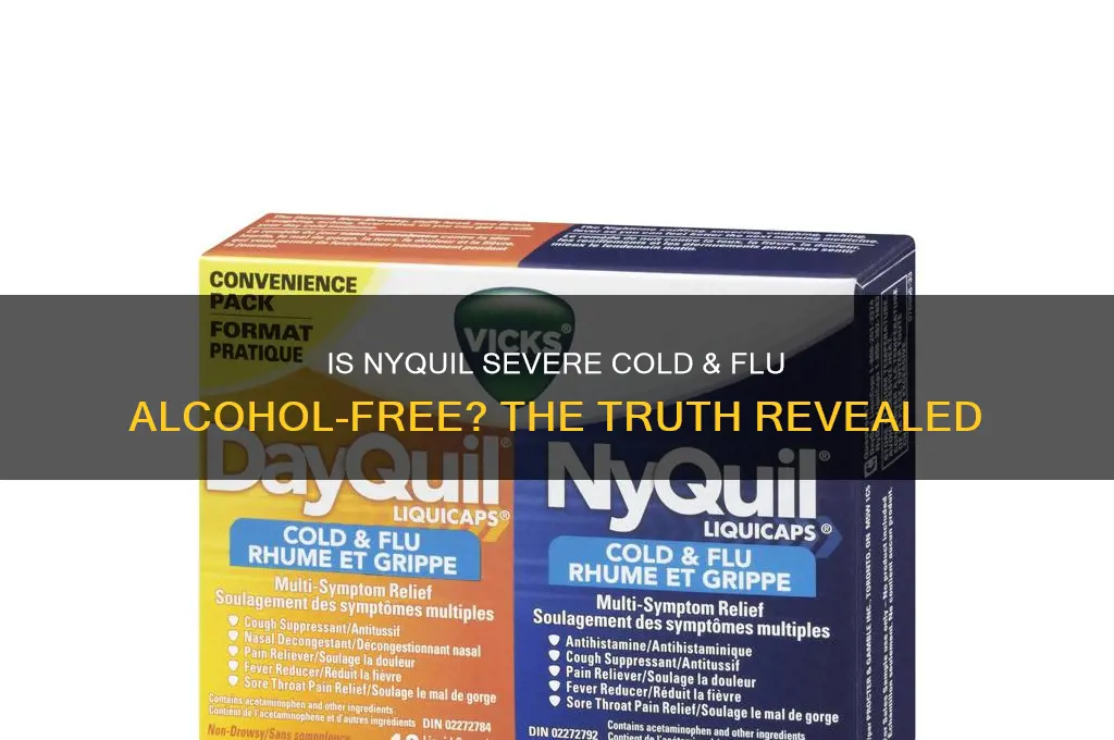 Is Nyquil Severe Cold & Flu Alcohol-Free? The Truth Revealed | CyAlcohol