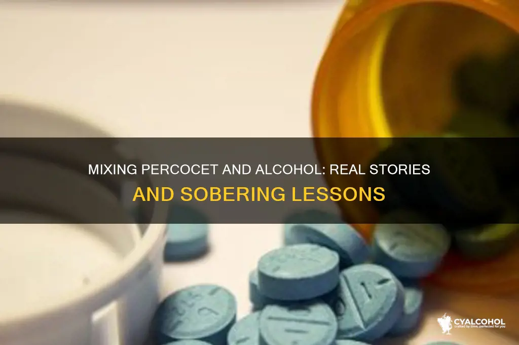 Mixing Percocet And Alcohol: Real Stories And Sobering Lessons | CyAlcohol