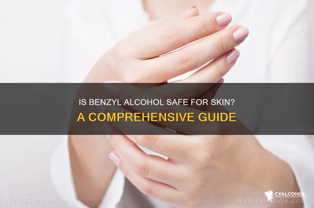 Is Benzyl Alcohol Safe For Skin? A Comprehensive Guide | CyAlcohol