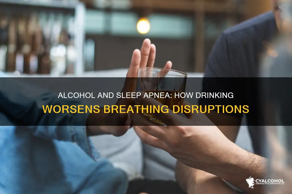 Alcohol And Sleep Apnea: How Drinking Worsens Breathing Disruptions ...