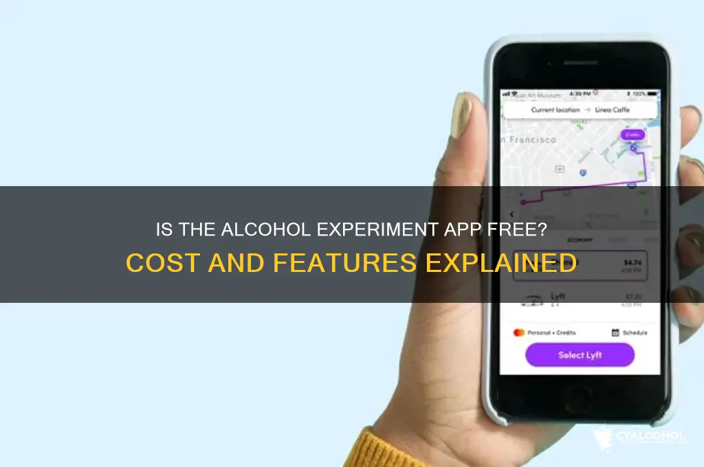 Is The Alcohol Experiment App Free? Cost And Features Explained | CyAlcohol