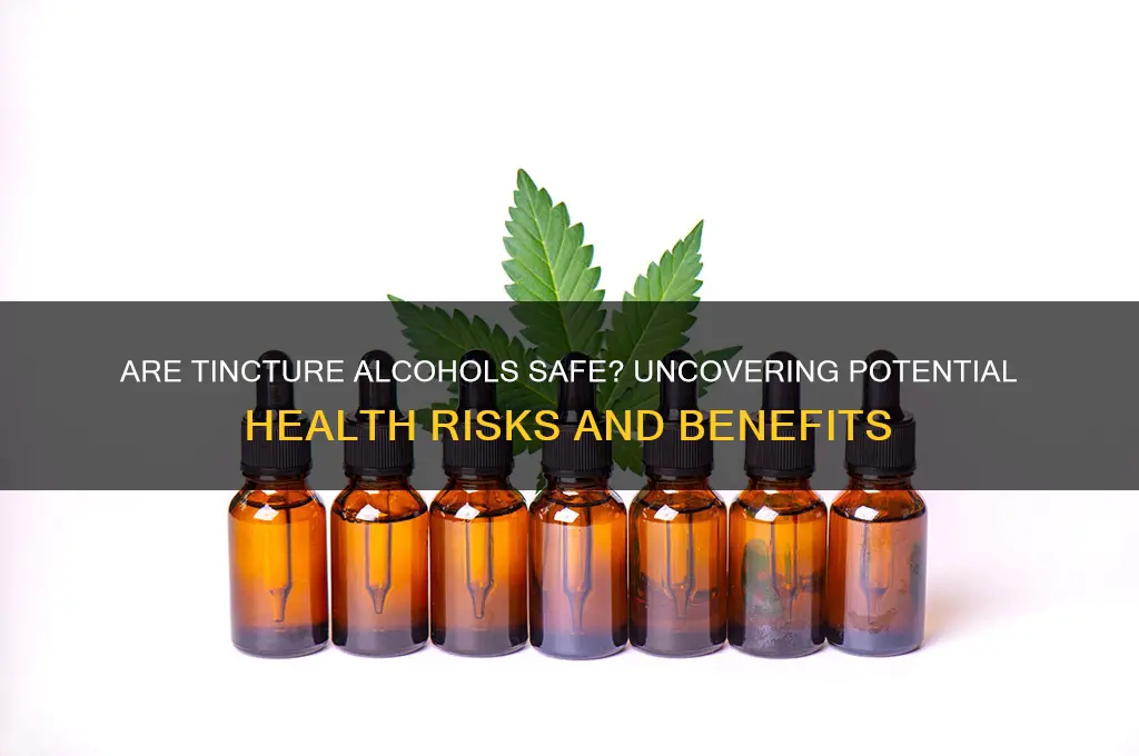 Are Tincture Alcohols Safe? Uncovering Potential Health Risks And ...