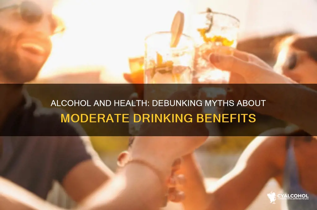 Alcohol And Health: Debunking Myths About Moderate Drinking Benefits ...