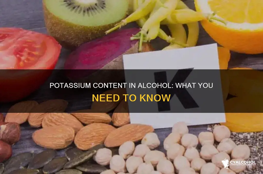 Potassium Content In Alcohol: What You Need To Know | CyAlcohol