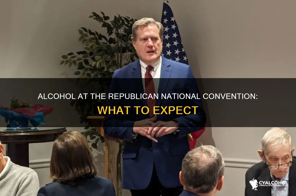 Alcohol At The Republican National Convention: What To Expect | CyAlcohol