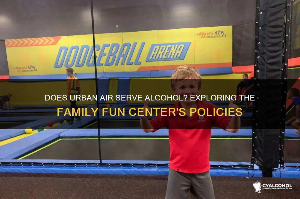 Does Urban Air Serve Alcohol? Exploring The Family Fun Center's ...