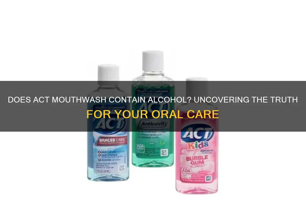 Does Act Mouthwash Contain Alcohol? Uncovering The Truth For Your Oral ...