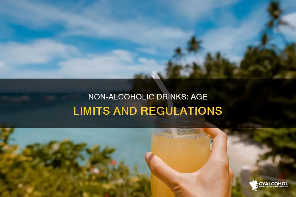 Non-Alcoholic Drinks: Age Limits And Regulations | CyAlcohol