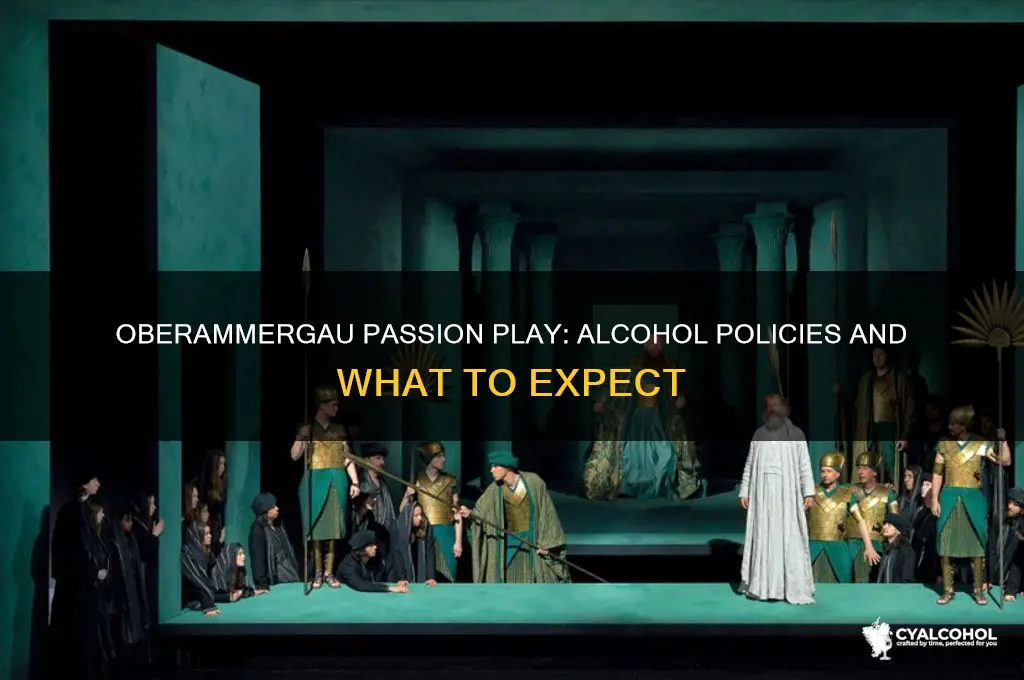 Oberammergau Passion Play: Alcohol Policies And What To Expect | CyAlcohol