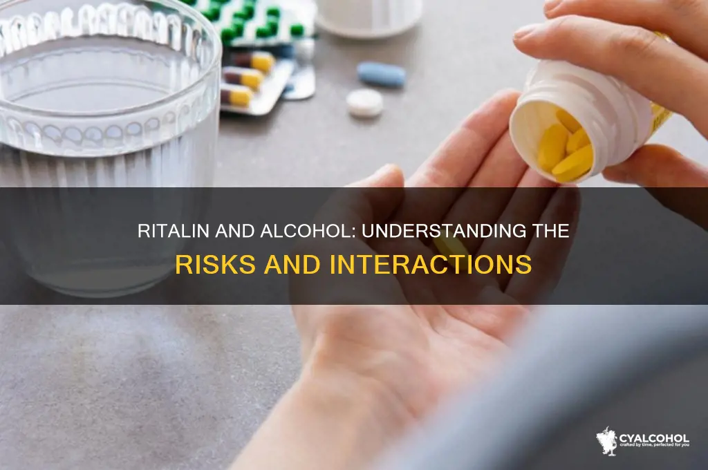 Ritalin And Alcohol: Understanding The Risks And Interactions | CyAlcohol