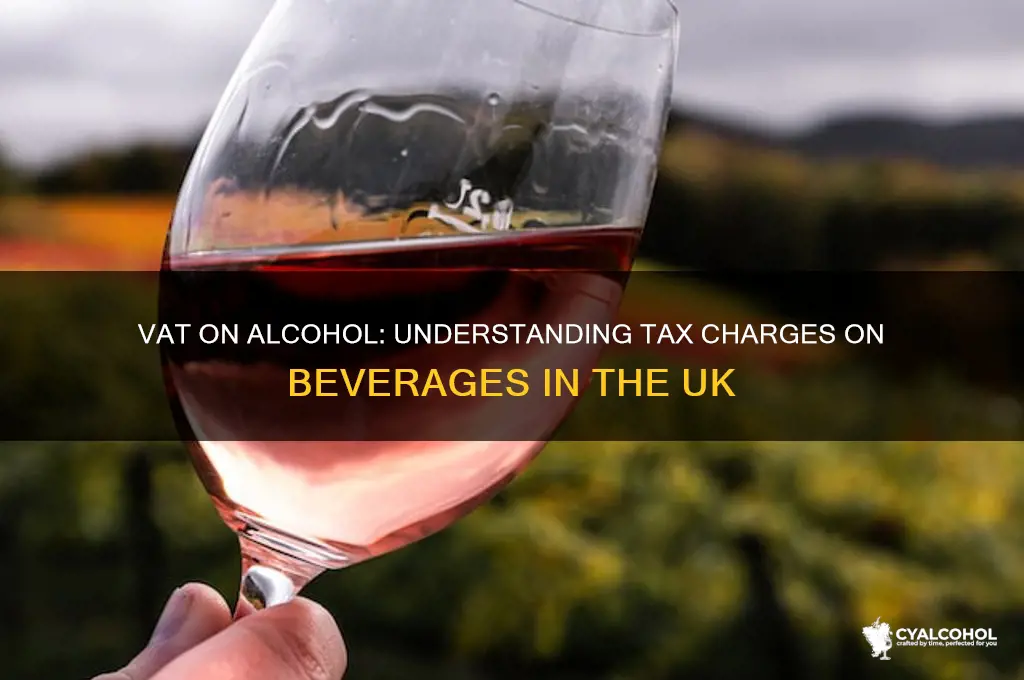 Vat On Alcohol: Understanding Tax Charges On Beverages In The Uk ...