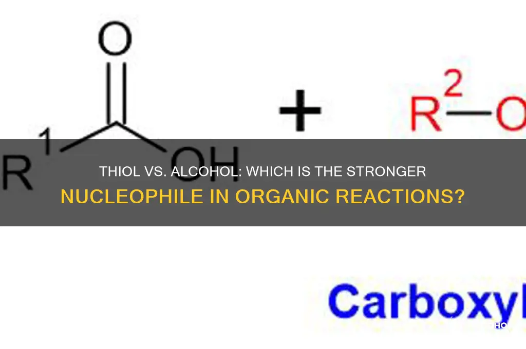 Thiol Vs. Alcohol: Which Is The Stronger Nucleophile In Organic ...