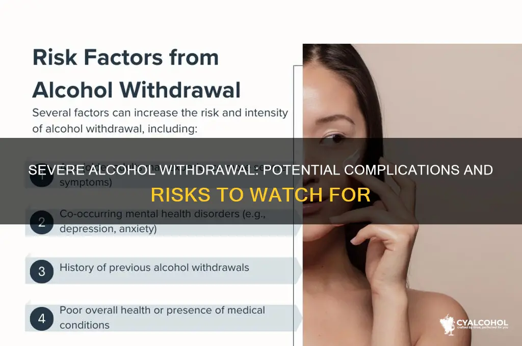 Severe Alcohol Withdrawal: Potential Complications And Risks To Watch ...