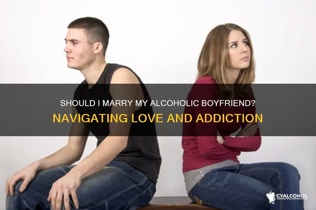 Should I Marry My Alcoholic Boyfriend? Navigating Love And Addiction ...