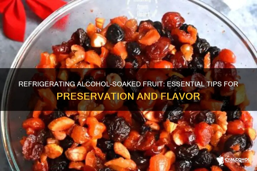 Refrigerating Alcohol-Soaked Fruit: Essential Tips For Preservation And ...
