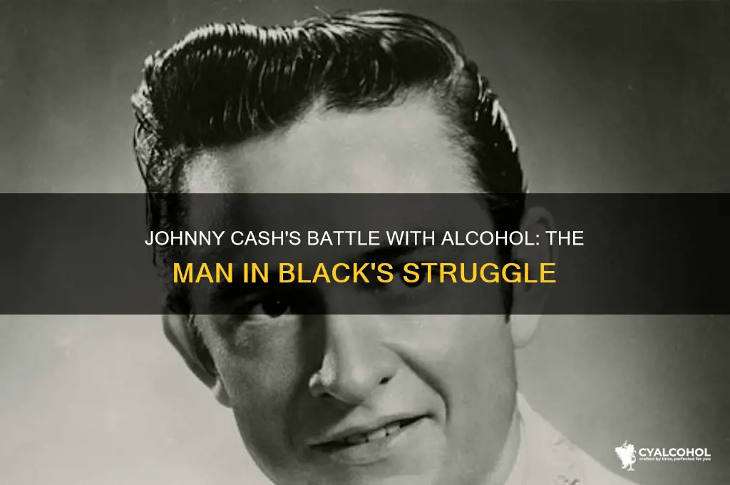Johnny Cash's Battle With Alcohol: The Man In Black's Struggle | CyAlcohol