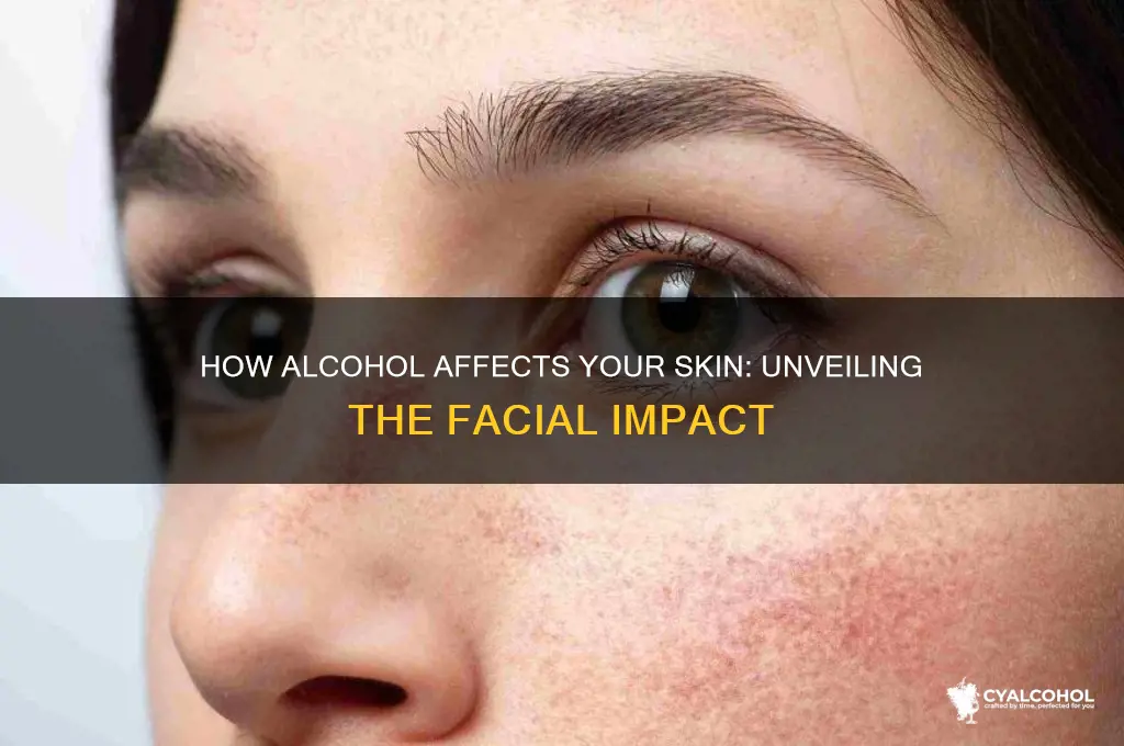 How Alcohol Affects Your Skin: Unveiling The Facial Impact | CyAlcohol