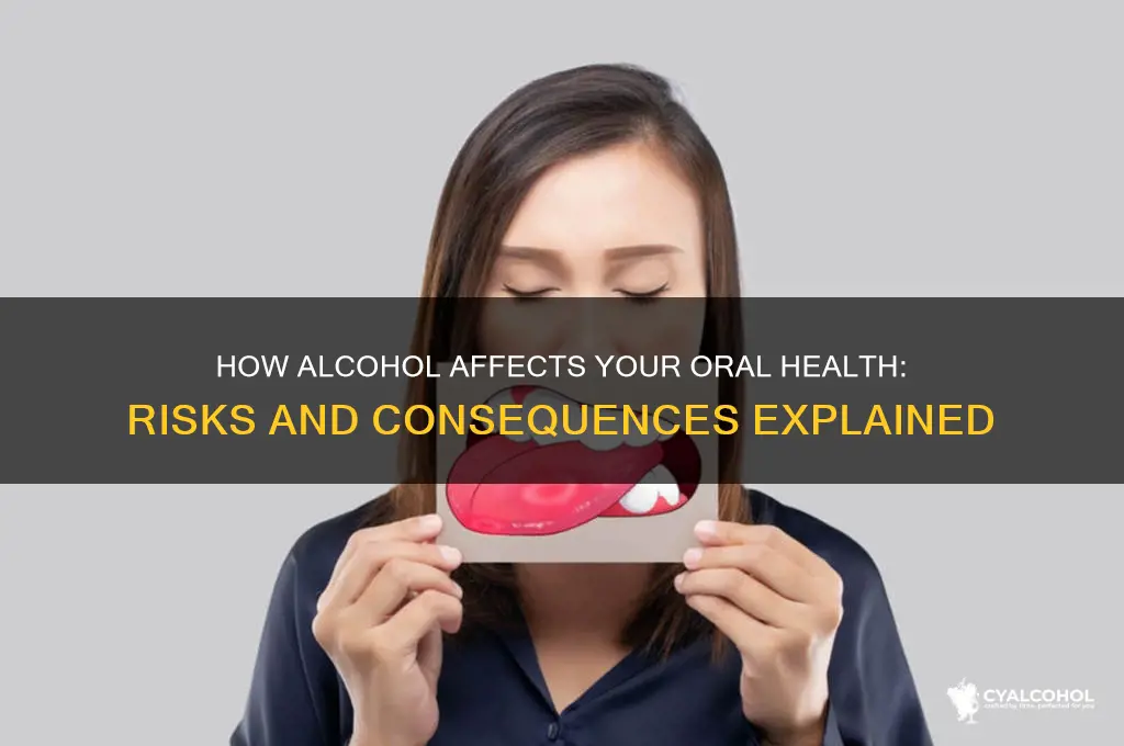 How Alcohol Affects Your Oral Health: Risks And Consequences Explained ...