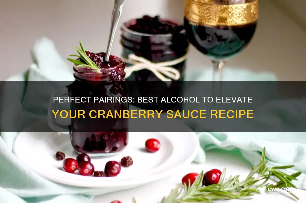 Perfect Pairings: Best Alcohol To Elevate Your Cranberry Sauce Recipe ...