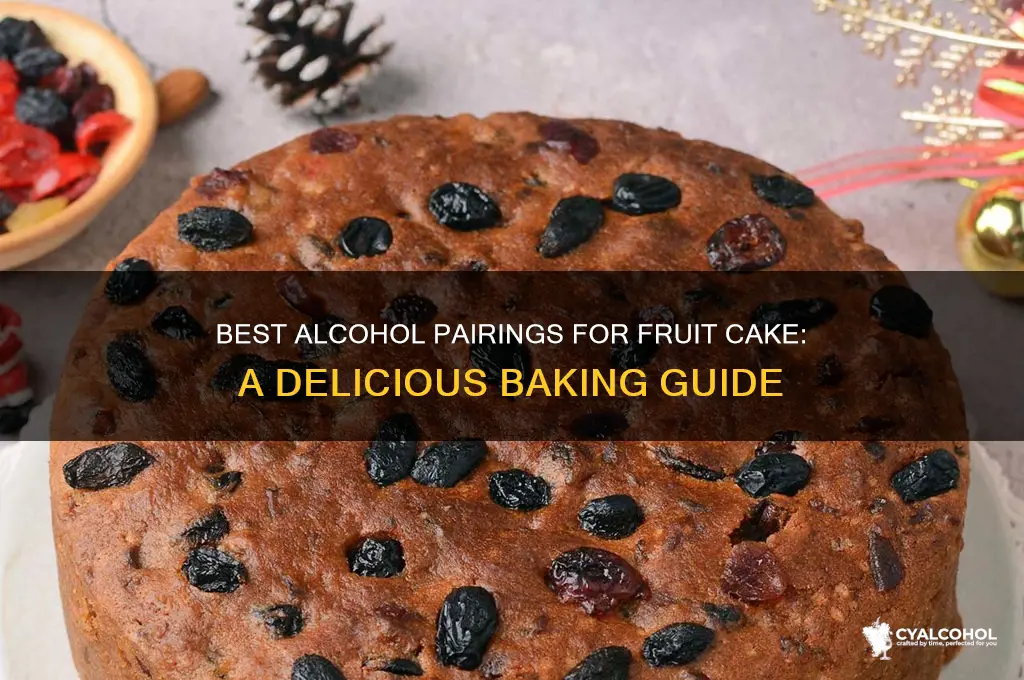 Best Alcohol Pairings For Fruit Cake: A Delicious Baking Guide | CyAlcohol