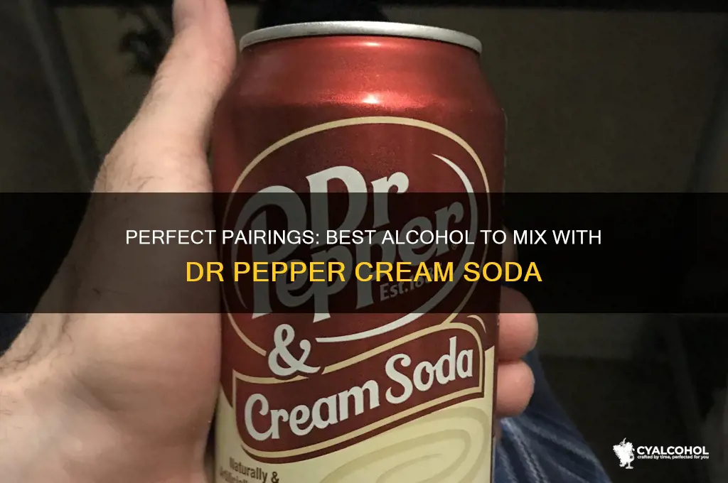 Perfect Pairings: Best Alcohol To Mix With Dr Pepper Cream Soda | CyAlcohol