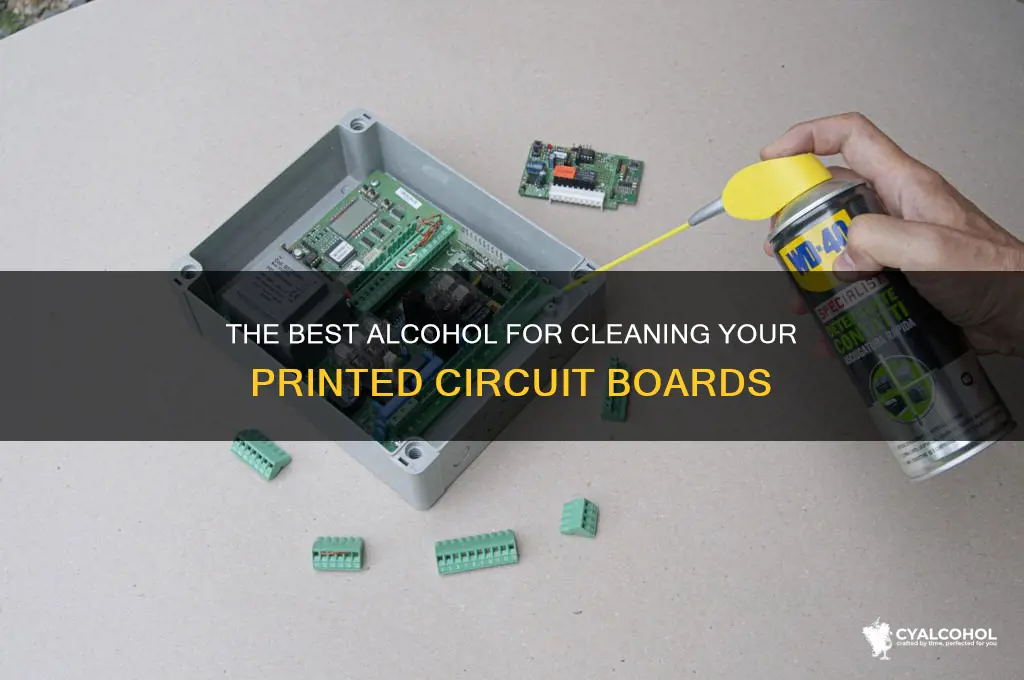 The Best Alcohol For Cleaning Your Printed Circuit Boards | CyAlcohol