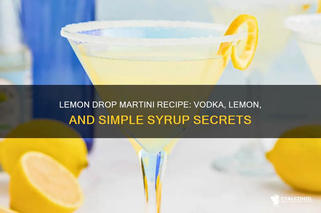 Lemon Drop Martini Recipe: Vodka, Lemon, And Simple Syrup Secrets ...