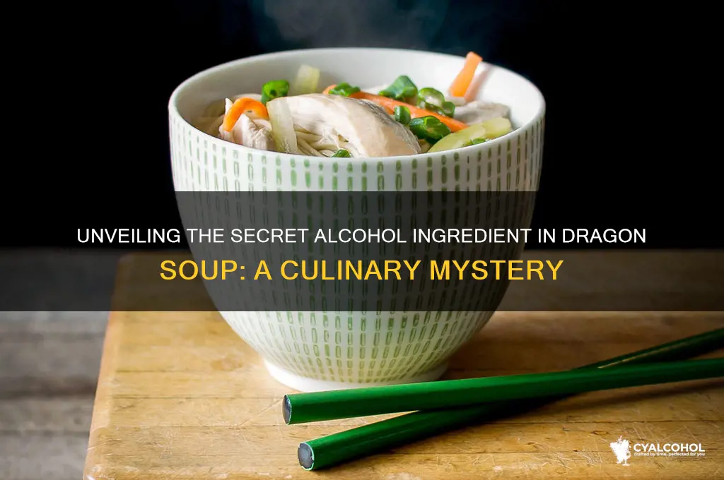 Unveiling The Secret Alcohol Ingredient In Dragon Soup: A Culinary ...