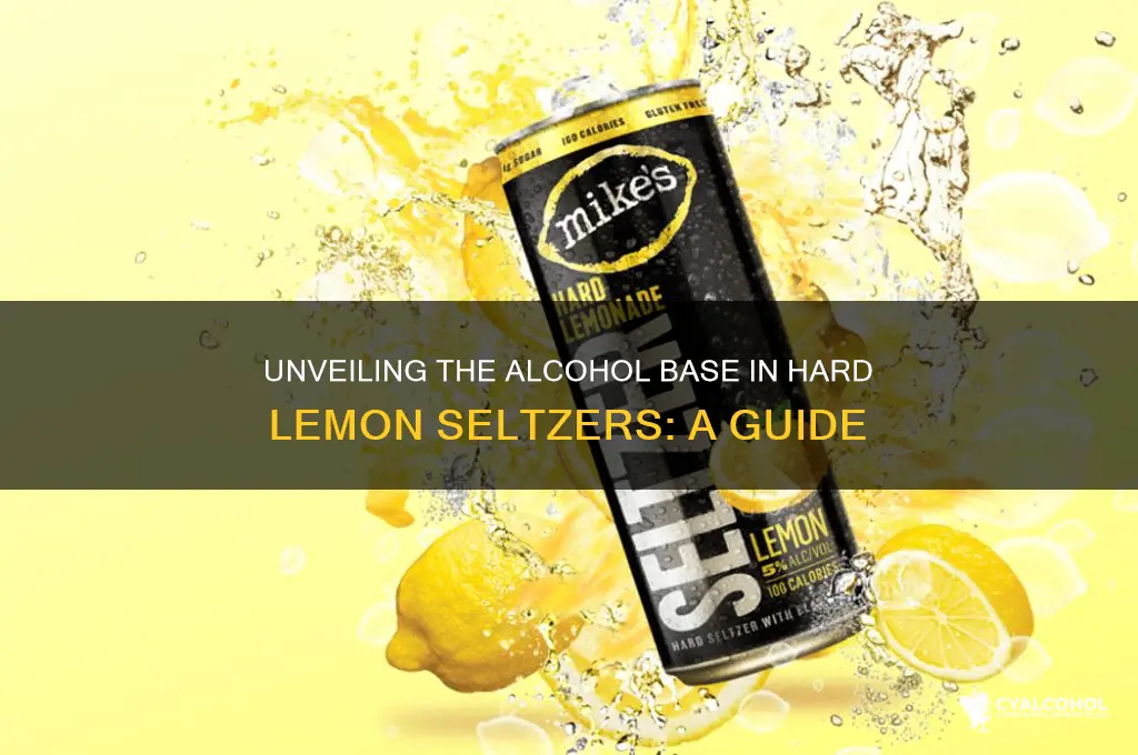 Unveiling The Alcohol Base In Hard Lemon Seltzers: A Guide | CyAlcohol