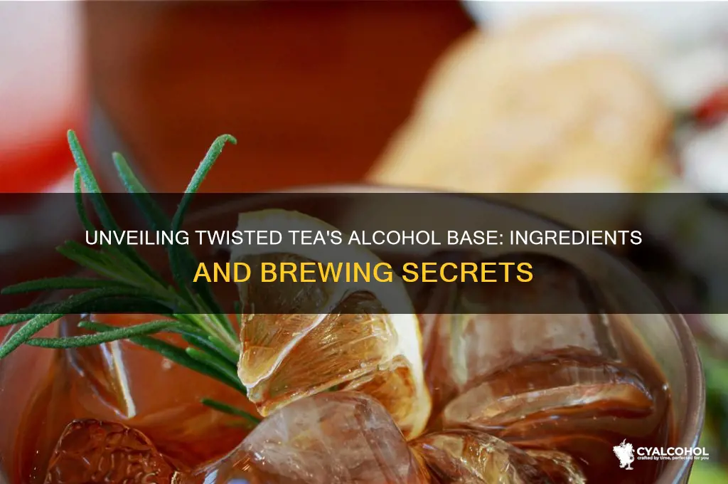 Unveiling Twisted Tea's Alcohol Base: Ingredients And Brewing Secrets ...