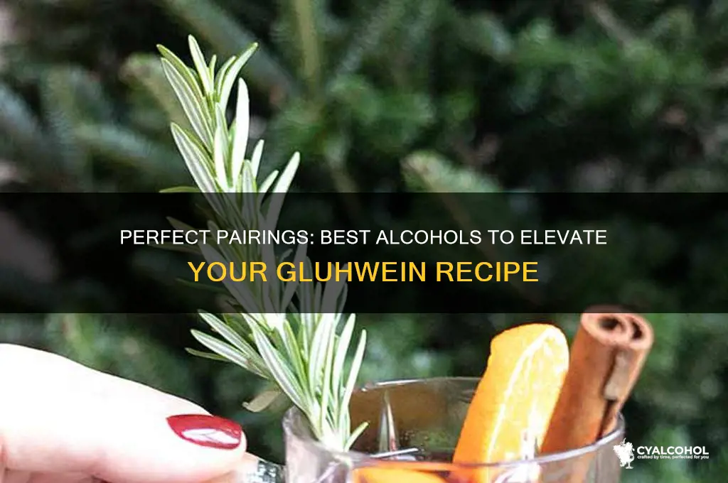 Perfect Pairings: Best Alcohols To Elevate Your Gluhwein Recipe | CyAlcohol