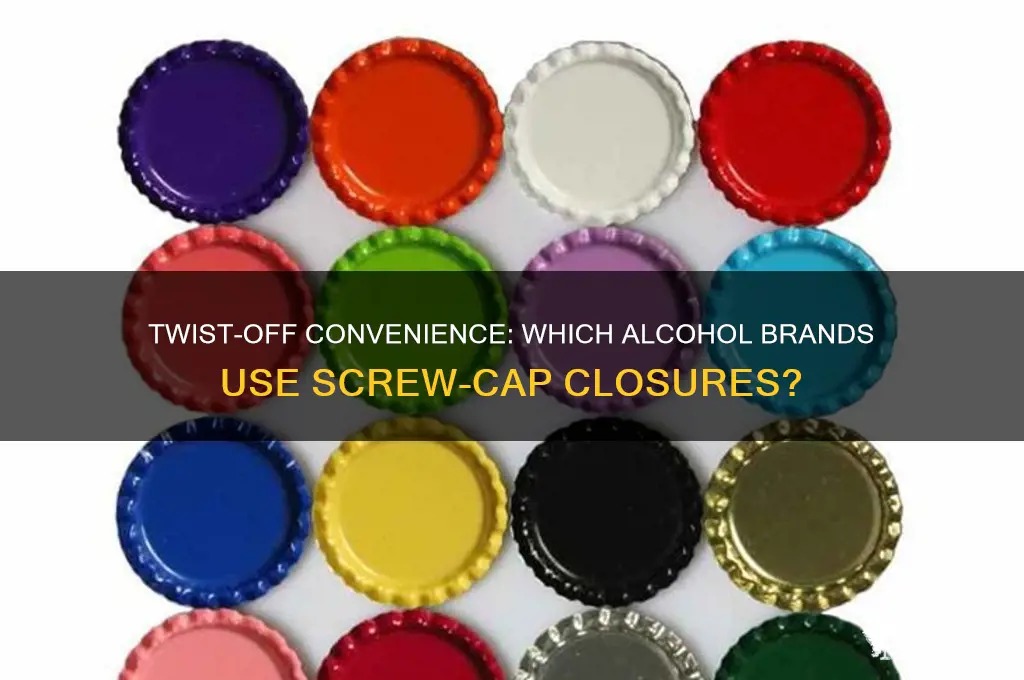 Twist-Off Convenience: Which Alcohol Brands Use Screw-Cap Closures ...