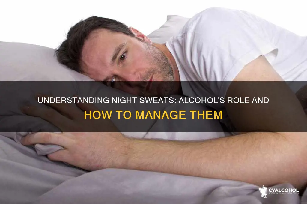 Understanding Night Sweats: Alcohol's Role And How To Manage Them ...